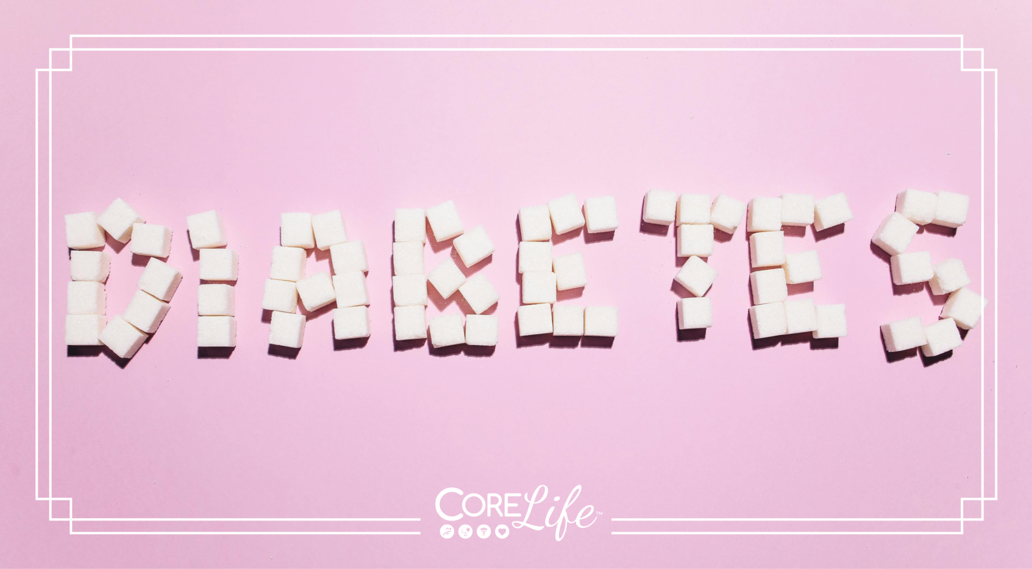 The Sneaky Side of Sugar: How Diabetes Quietly Hurts Your Body (And How ...